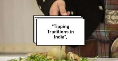 Tipping in India: Unveiling Cultural Differences and Practices