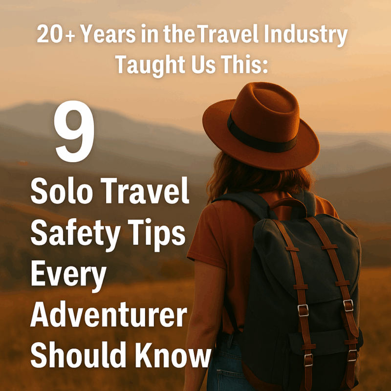 Solo Travel Safety Tips (2025): 9 Must-Know Strategies Backed by 20 ...